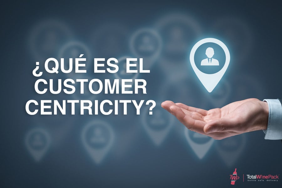 Customer Centricity: Cómo centrar las entregas en tus clientes
